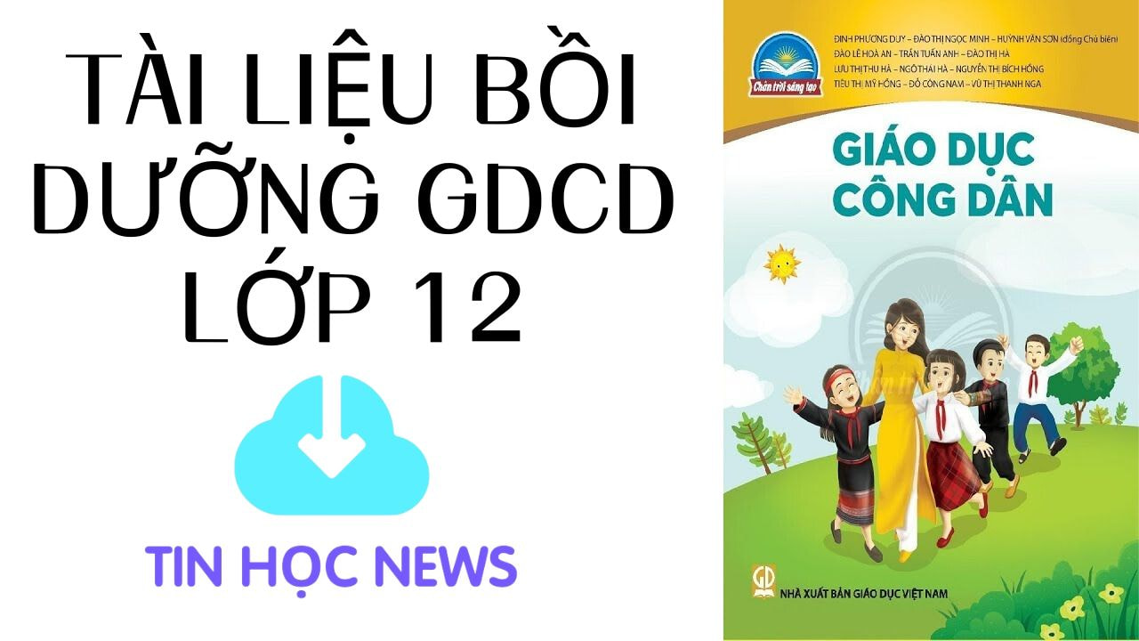 Tài Liệu Bồi Dưỡng Học Sinh Giỏi GDCD 12