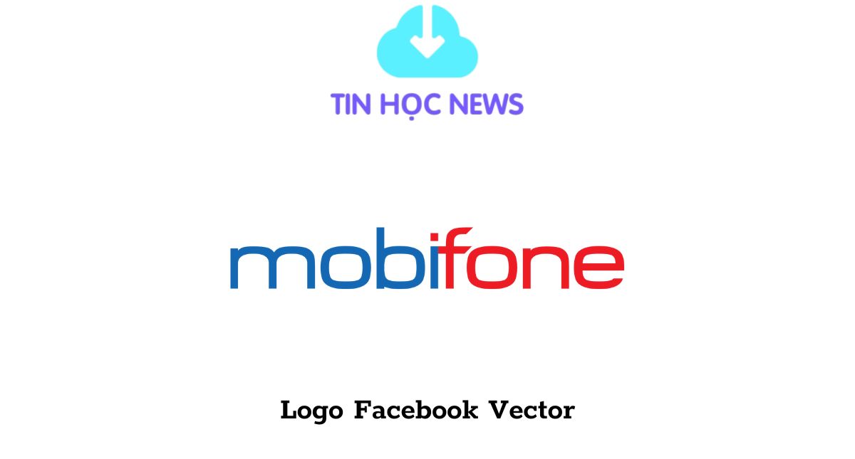 Tải Miễn Phí Mẫu Logo Mobifone Vector File AI, EPS, CDR