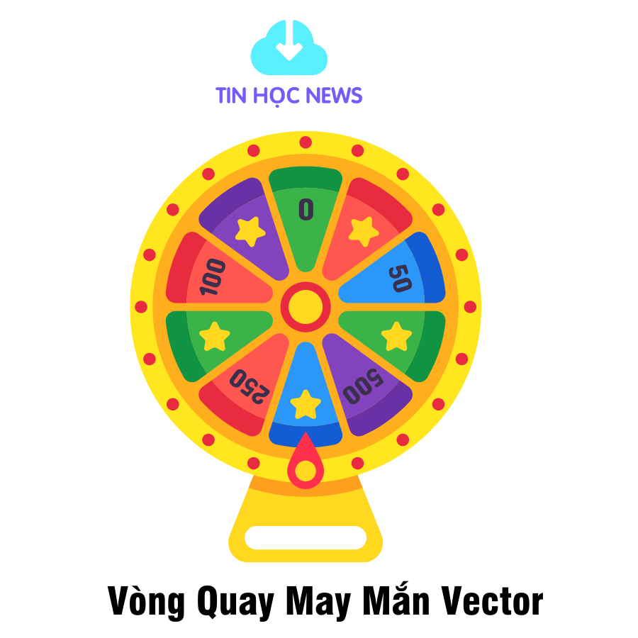 Xem Ngay 20+ Vòng Quay May Mắn Vector Đẹp, Sắc Nét Miễn Phí