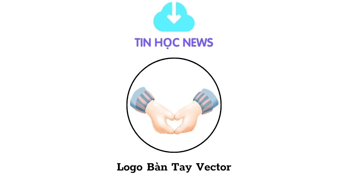 Xem Ngay Bộ Sưu Tập 55+ Logo Bàn Tay Vector Sắc Nét
