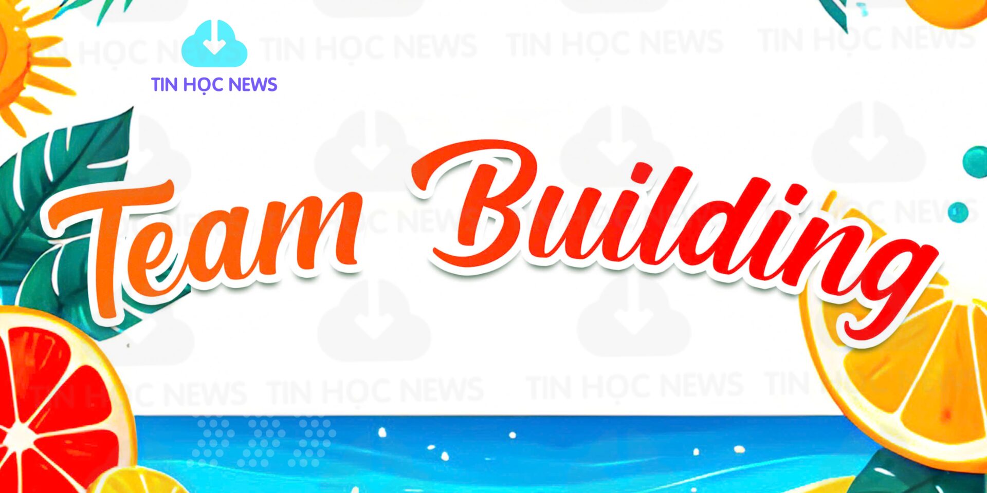 Tải 15+ Mẫu Backdrop Team Building Vector Đẹp Mới Nhất PSD